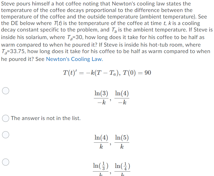 Solved Steve pours himself a hot coffee noting that Newton's | Chegg.com