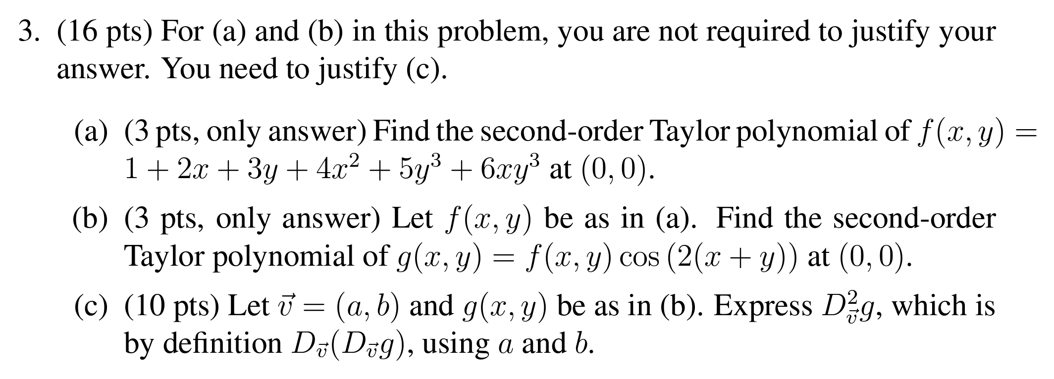 Solved (a) Find the second-order Taylor polynomial of f(x,y) | Chegg.com
