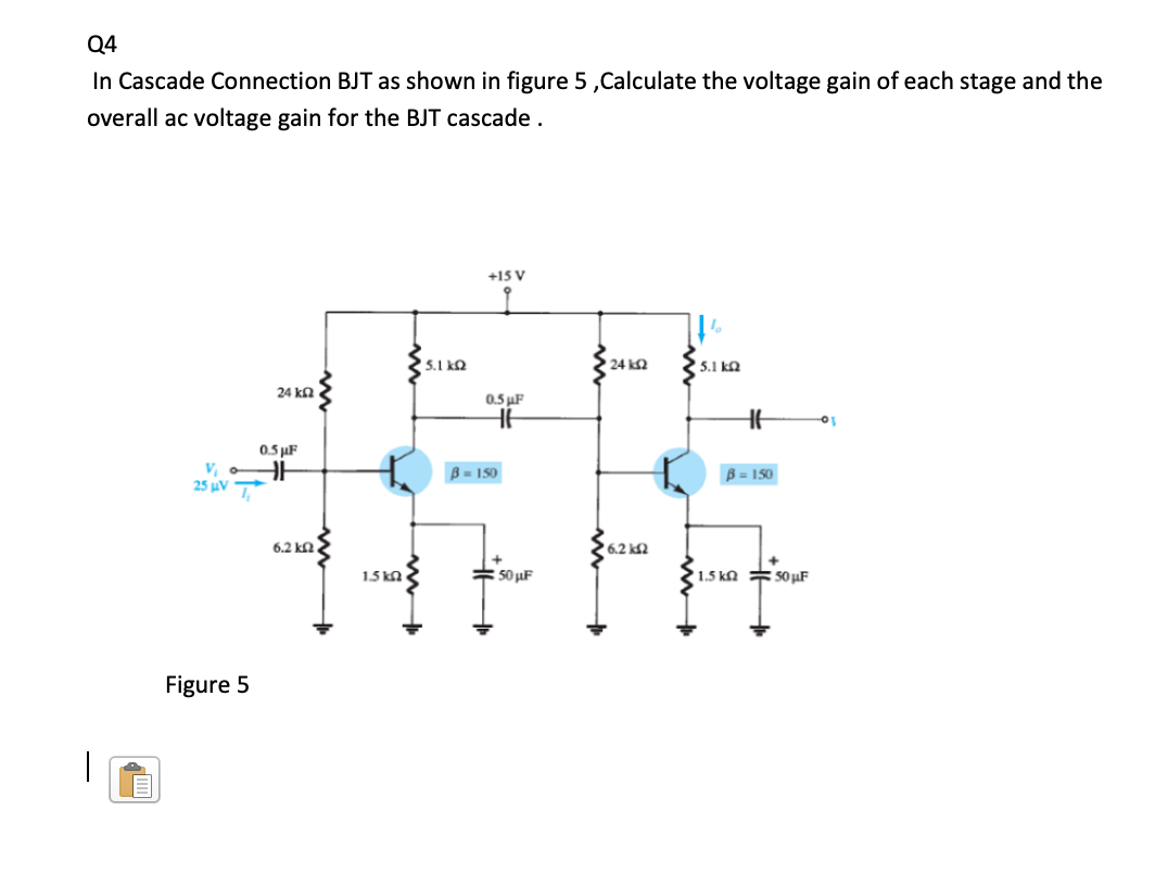 Solved Q4 In Cascade Connection BJT as shown in figure | Chegg.com
