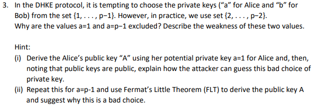 Solved 3. In the DHKE protocol, it is tempting to choose the | Chegg.com