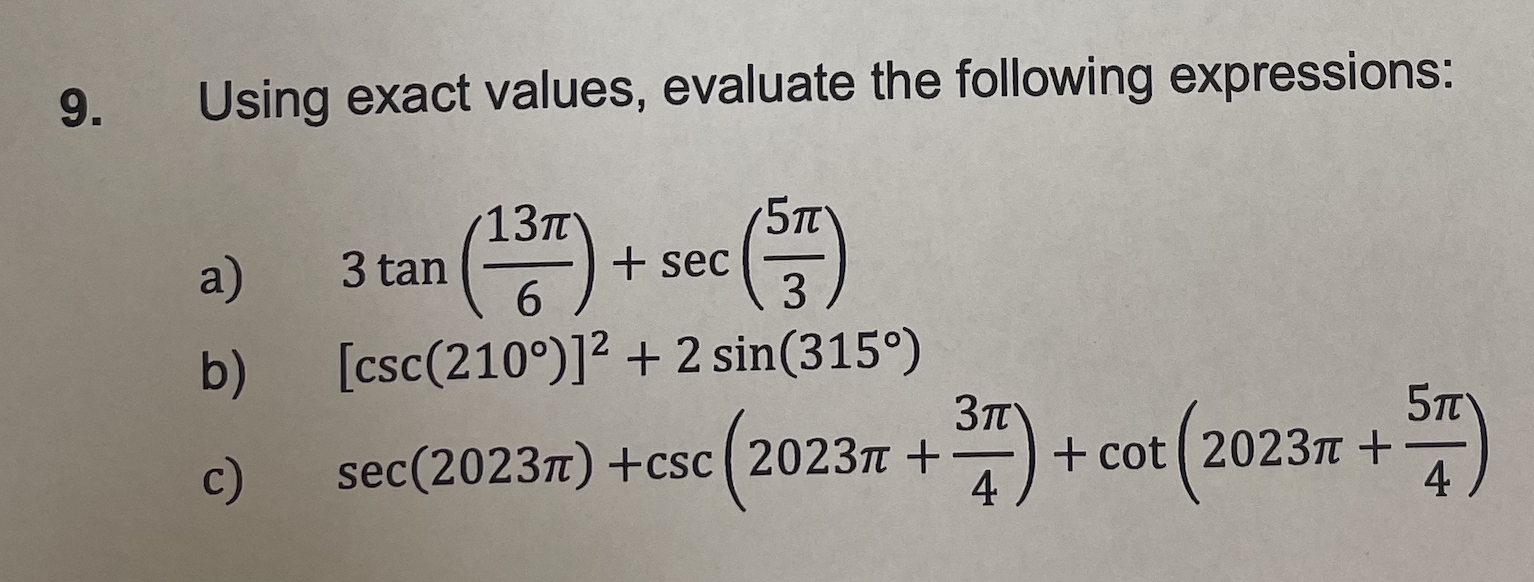 Solved Using exact values, evaluate the following | Chegg.com