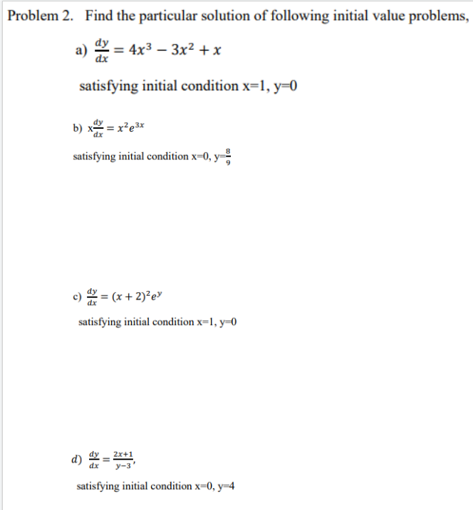 Solved Problem 2. Find the particular solution of following | Chegg.com