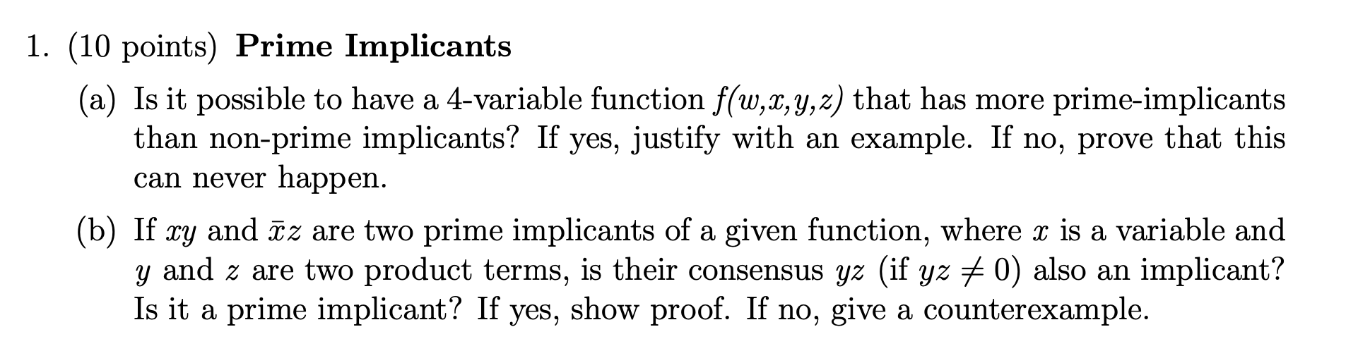 Solved 1. (10 points) Prime Implicants (a) Is it possible to | Chegg.com