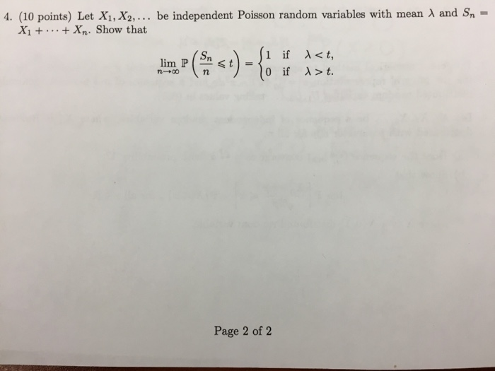 Solved 4. (10 points) Let X1,X2, be independent Poisson | Chegg.com