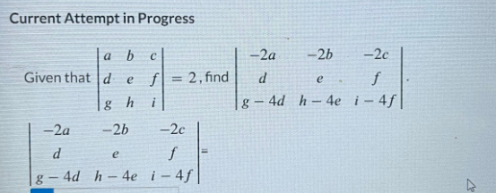 Solved Given that matrix a b c d e f g h i =2 find matrix | Chegg.com