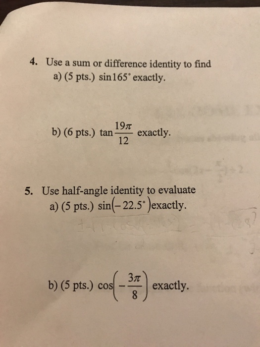 Solved Use a sum or difference identity to find a) sin | Chegg.com