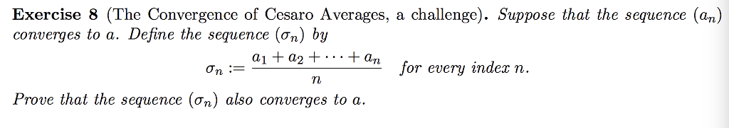 Solved Exercise 8 (The Convergence of Cesaro Averages, a | Chegg.com