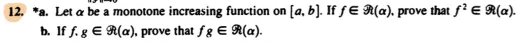 Solved 2. *a. Let α be a monotone increasing function on | Chegg.com