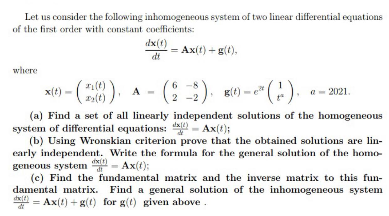 Let us consider the following inhomogeneous system of | Chegg.com
