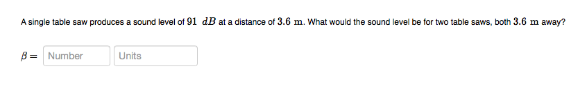 Solved A single table saw produces a sound level of 91 dB at | Chegg.com