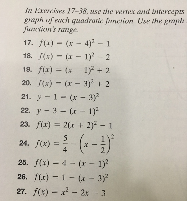 Solved In Exercises 17-38, use the vertex and intercepts | Chegg.com