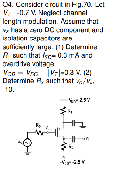 Solved Q4. Consider circuit in Fig.70. Let VT=−0.7 V. | Chegg.com