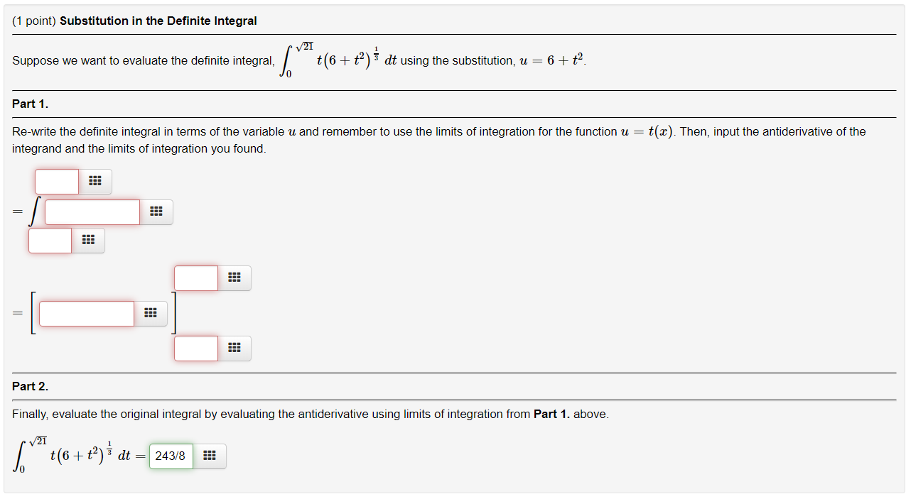 Solved (1 point) Substitution in the Definite Integral V21 | Chegg.com
