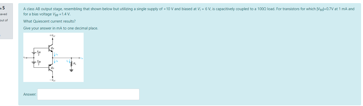 Solved n5 saved out of A class AB output stage, resembling | Chegg.com
