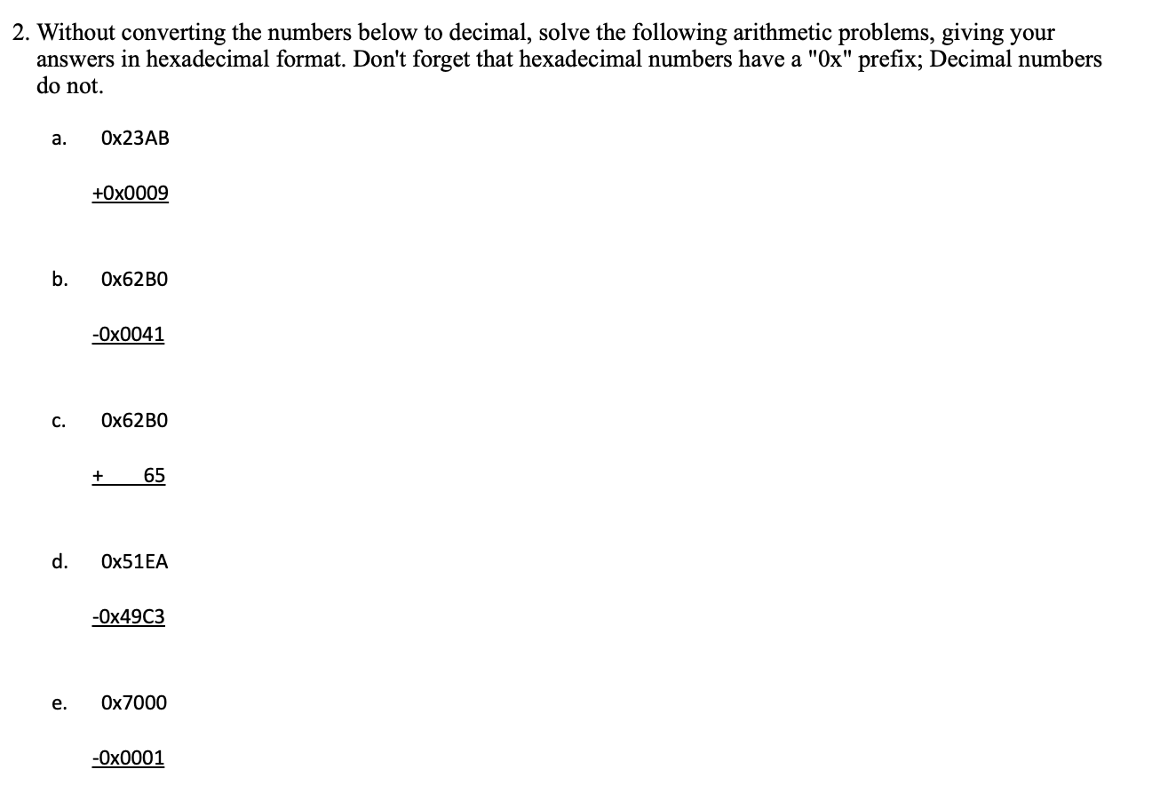 Solved Solve this problem in hexadecimal without converting | Chegg.com
