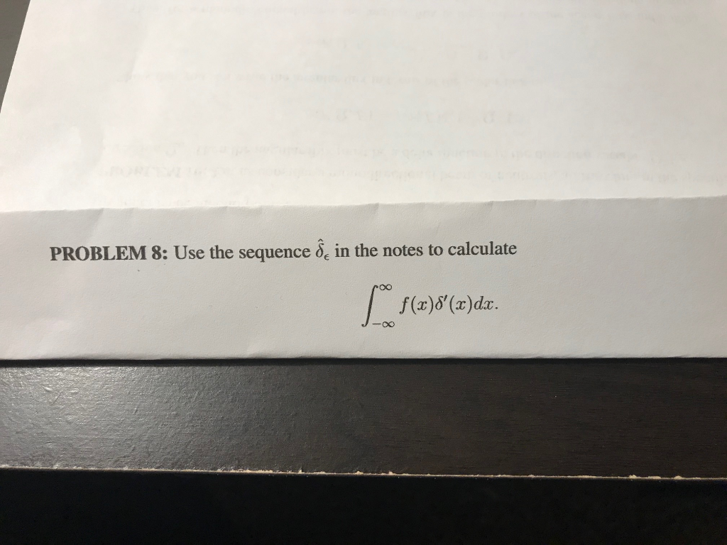 Solved PROBLEM 8: Use the sequence &e in the notes to | Chegg.com