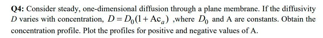 Solved Q4: Consider steady, one-dimensional diffusion | Chegg.com