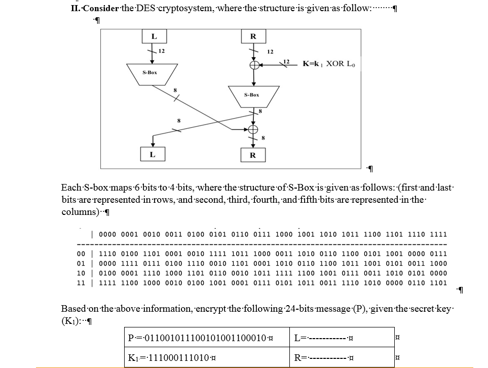 II. Consider ⋅ the ⋅DES⋅ cryptosystem, 'where ⋅ the ⋅ | Chegg.com
