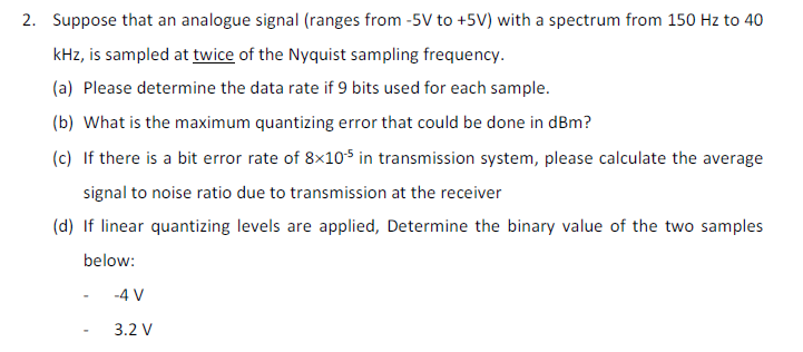 Solved 2. Suppose that an analogue signal (ranges from - 5V | Chegg.com