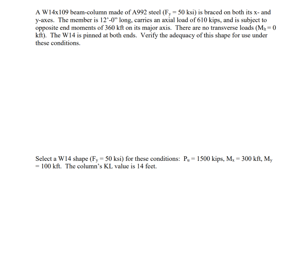 Solved A W14x109 beam-column made of A992 steel (Fy = 50 | Chegg.com