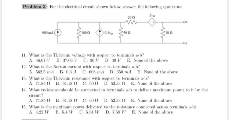 Solved Problem 3 : For the electrical circuit shown below, | Chegg.com