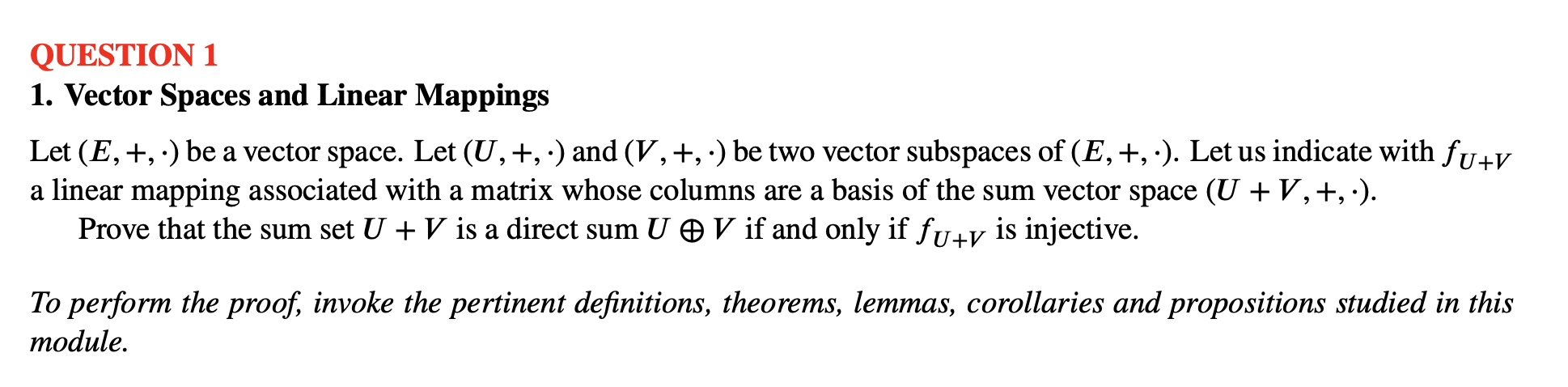 Solved QUESTION 1 1. Vector Spaces and Linear Mappings Let | Chegg.com