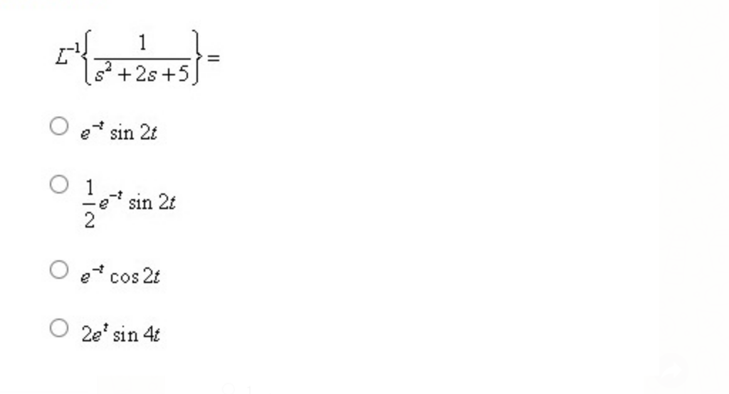 Solved 1 52 +2s +5 e-* sin 21 0 1 sin 21 cos2i 2e' sin4f | Chegg.com