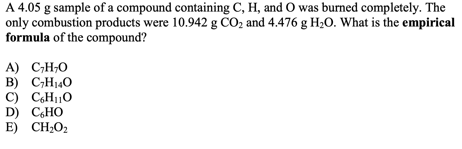 Solved A 4.05 g sample of a compound containing C,H, and O | Chegg.com