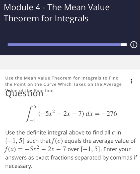 Solved Module 4 - The Mean Value Theorem for Integrals Use | Chegg.com