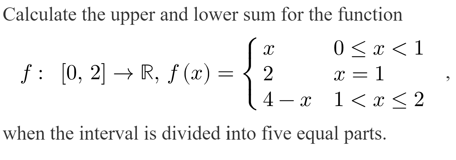 Solved Calculate the upper and lower sum for the function | Chegg.com