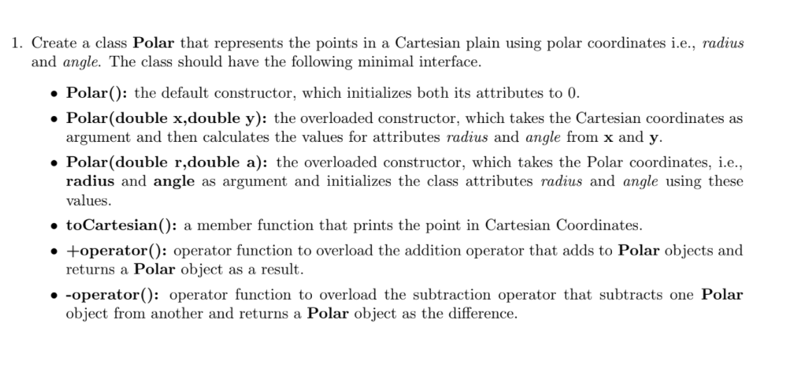 1. Create a class Polar that represents the points in | Chegg.com
