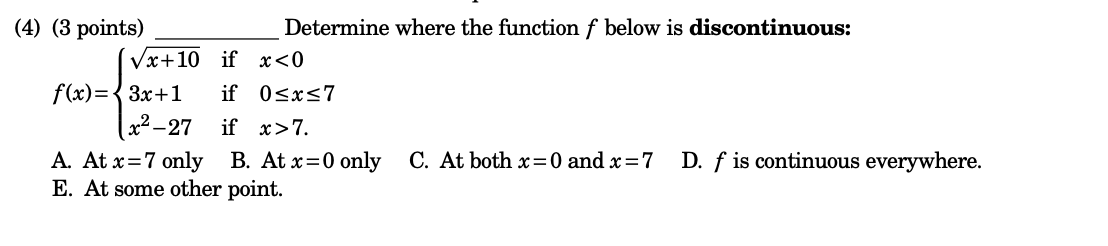 Solved 4) (3 points) Determine where the function f below is | Chegg.com