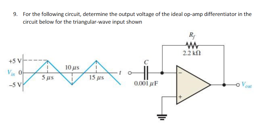 Solved 9. For the following circuit, determine the output | Chegg.com