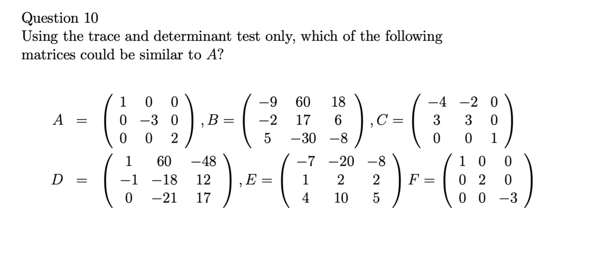 Solved Question 9 Using the trace and determinant test only, | Chegg.com