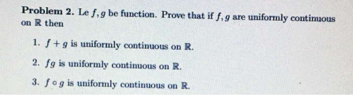 Solved Problem 2 Le F G Be Function Prove That If F G