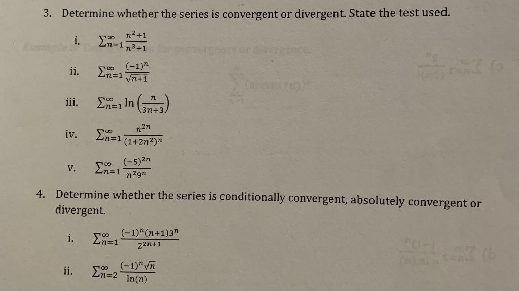 Solved 3. Determine whether the series is convergent or | Chegg.com
