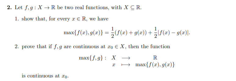 Solved 2. Let f,g:X + R be two real functions, with X CR. 1. | Chegg.com