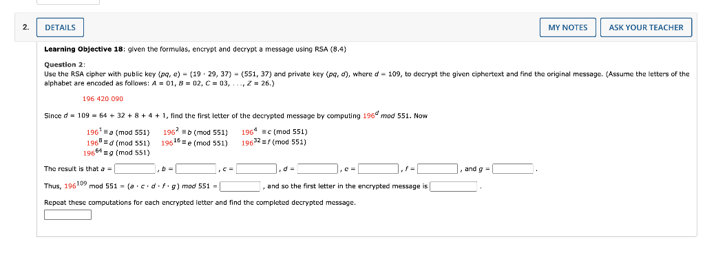 Solved Learning objective 18: given the formulas, encrypt | Chegg.com Solved Learning objective 18: given the formulas, encrypt | Chegg.com