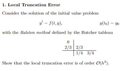 Solved 1. Local Truncation Error Consider the solution of | Chegg.com