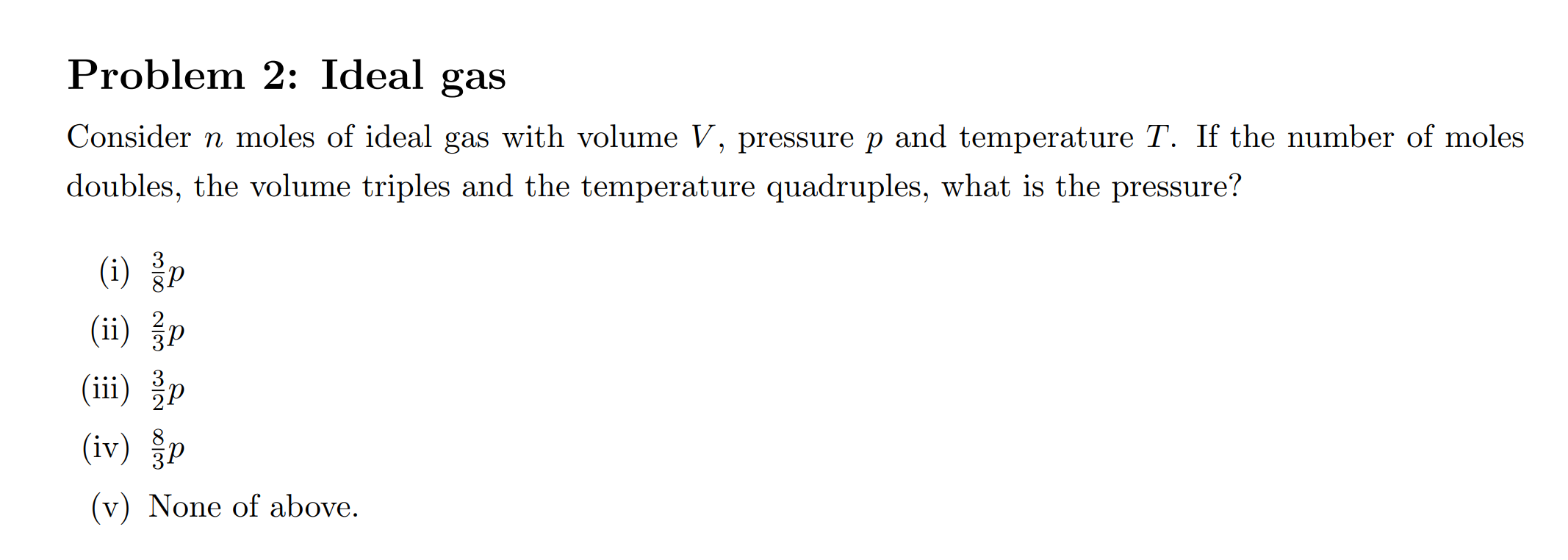 Solved Problem 2: Ideal gas Consider n moles of ideal gas | Chegg.com