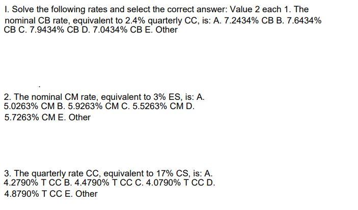 I. Solve the following rates and select the correct | Chegg.com