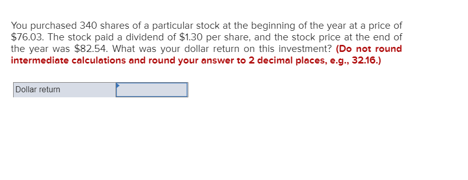 Solved You purchased 340 shares of a particular stock at the | Chegg.com