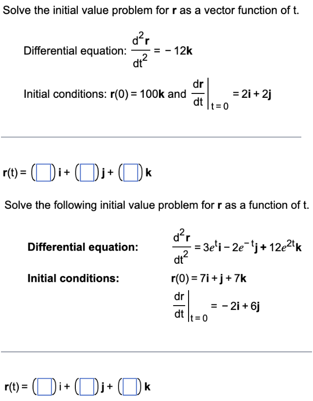 Solved Solve the initial value problem for r as a vector | Chegg.com