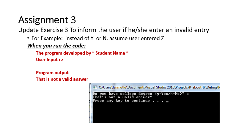Solved Assignment 3 Update Exercise 3 To inform the user if | Chegg.com