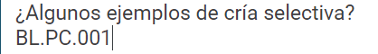 ¿Algunos ejemplos de cría selectiva? BL.PC.001 | Chegg.com