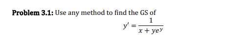 Solved Problem 3.1: Use any method to find the GS of | Chegg.com