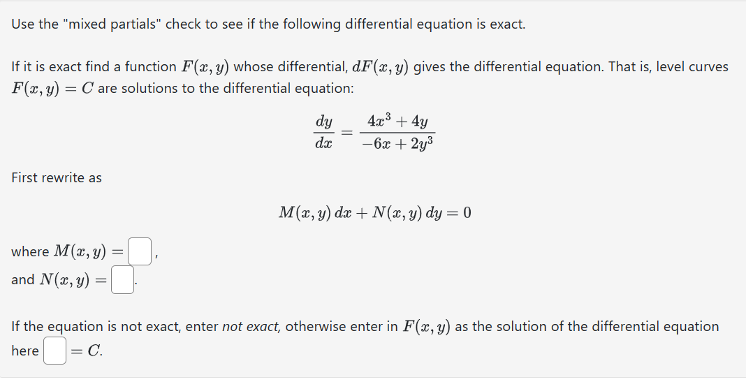 Solved Use the "mixed partials" check to see if the | Chegg.com