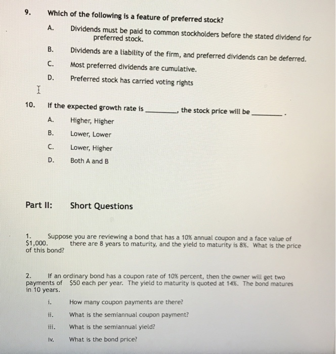 Solved 9. Which of the following is a feature of preferred | Chegg.com