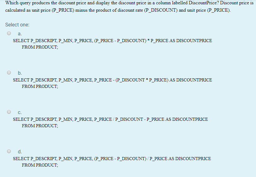 Solved Which query produces the discount price and display | Chegg.com