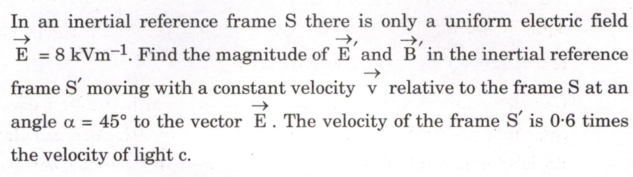 In an inertial reference frame S there is only a | Chegg.com